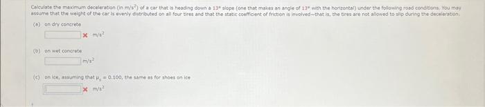 Solved Calculate The Maximum Deceleration In M S Of A Car