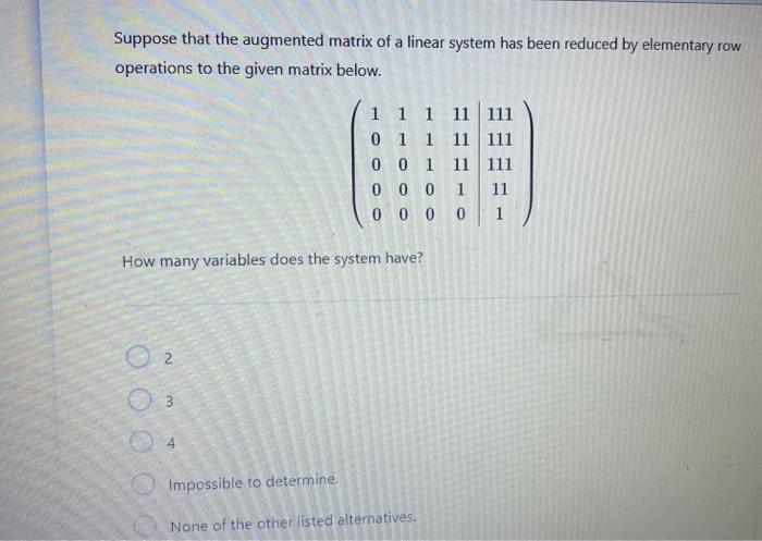 Solved Suppose that the augmented matrix of a linear system | Chegg.com