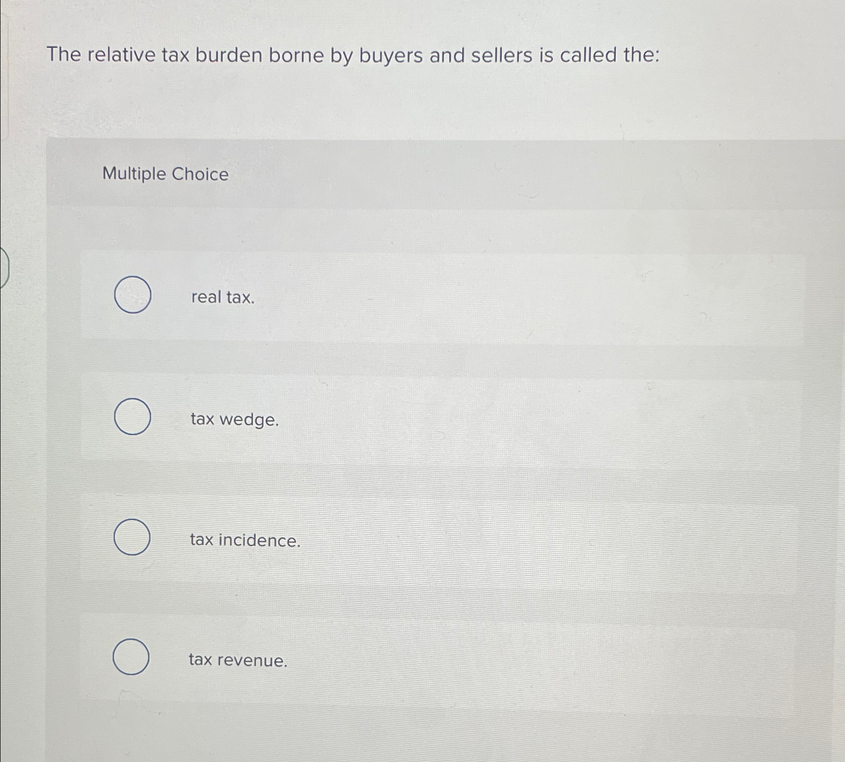 Solved The relative tax burden borne by buyers and sellers | Chegg.com
