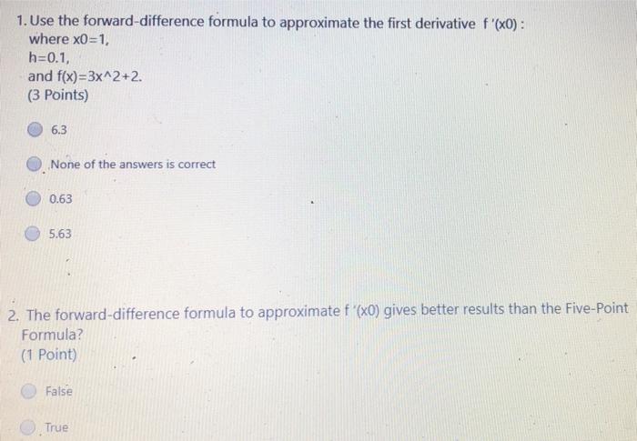 Solved 1. Use the forward-difference formula to approximate | Chegg.com