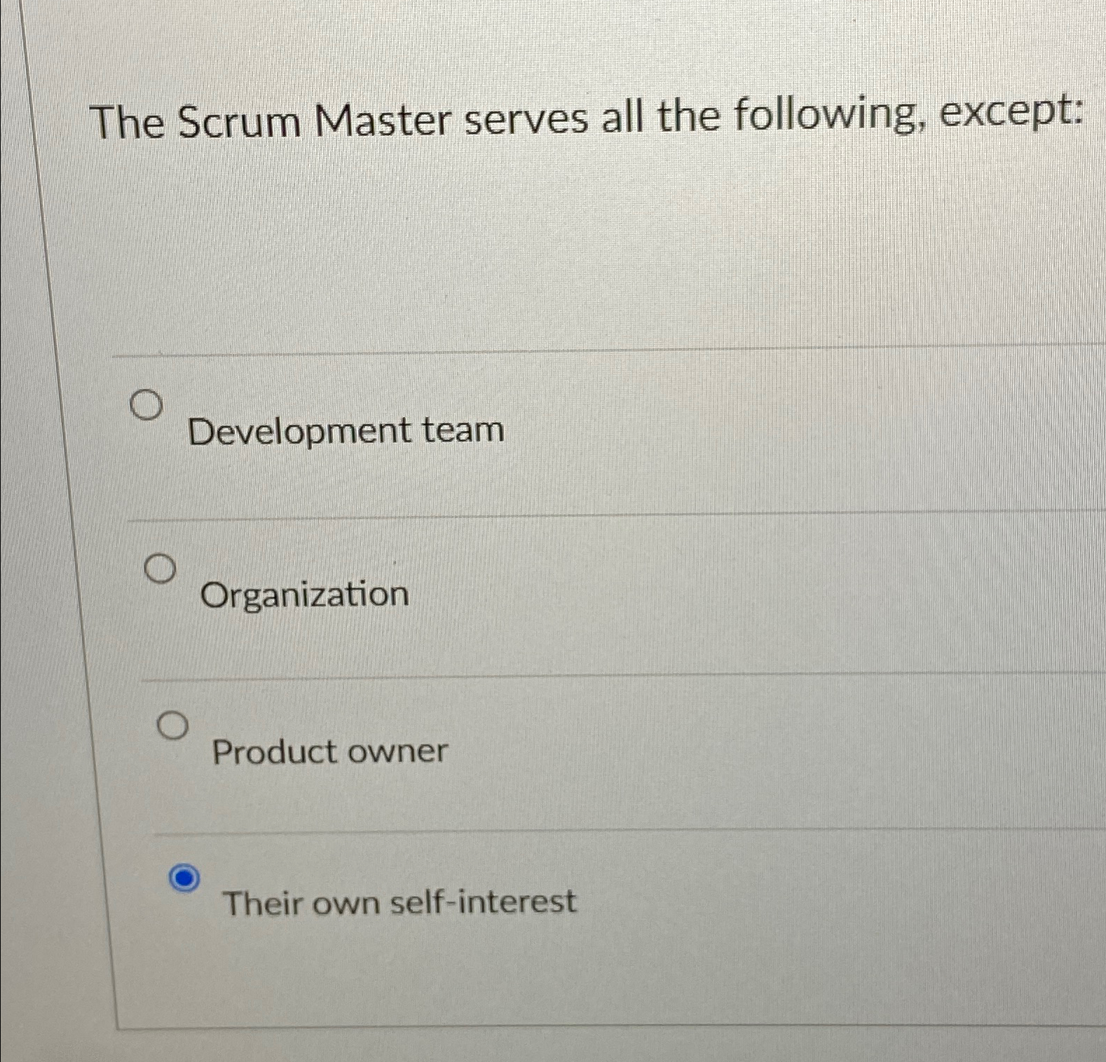 Solved The Scrum Master serves all the following, | Chegg.com