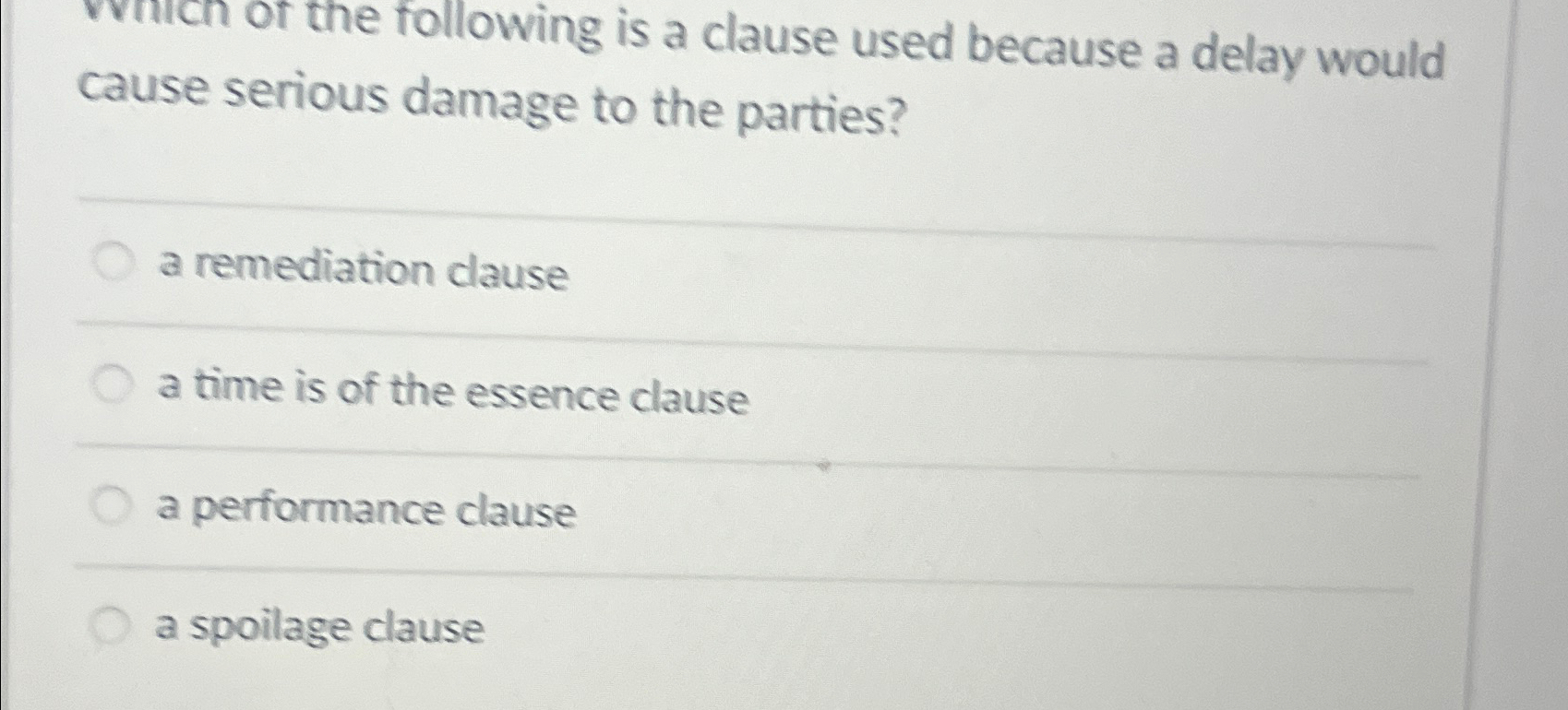 Solved A Clause Used Because A Delay Would Cause Serious