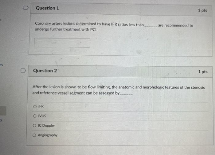 Solved Coronary artery lesions determined to have IFR ratios | Chegg.com