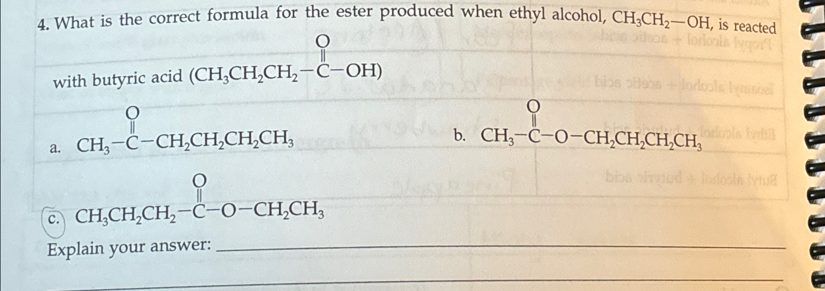 Solved What is the correct formula for the ester produced | Chegg.com