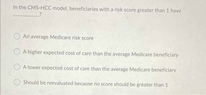 Solved and to predict the patient's The CMS-HCC model uses | Chegg.com