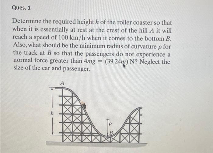 Solved Determine the required height h of the roller coaster | Chegg.com
