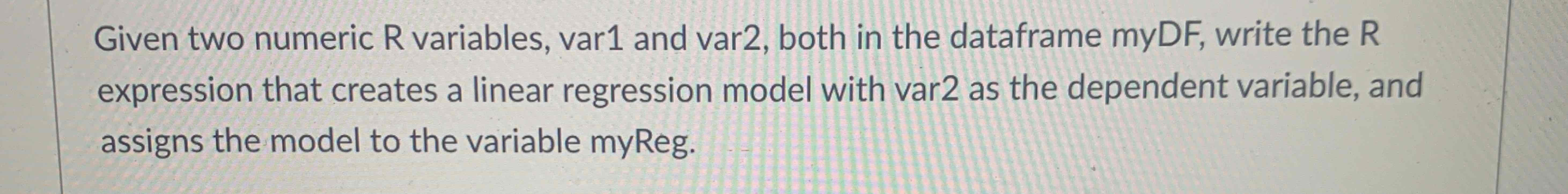 Solved Given two numeric R ﻿variables, var 1 ﻿and var2, | Chegg.com