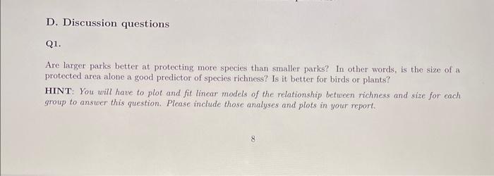 D. Discussion questions Q1. Are larger parks better | Chegg.com