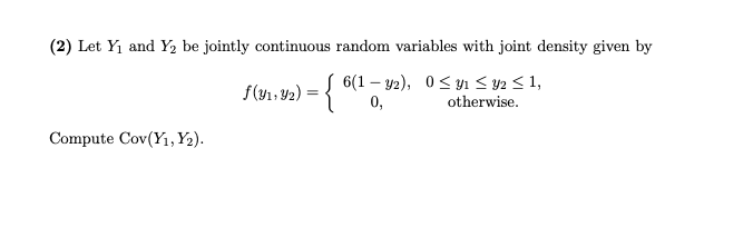 Solved (2) ﻿Let Y1 ﻿and Y2 ﻿be jointly continuous random | Chegg.com