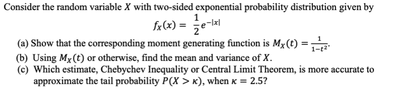 Solved Consider the random variable x ﻿with two-sided | Chegg.com