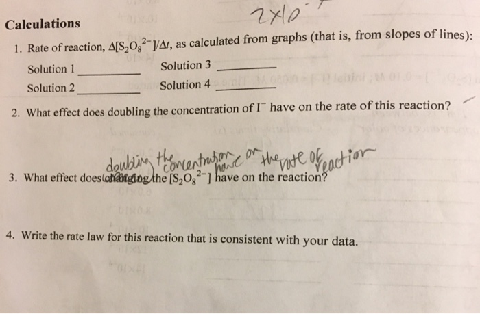 Calculations 1. Rate of reaction, A[S2O2-]/At, as | Chegg.com