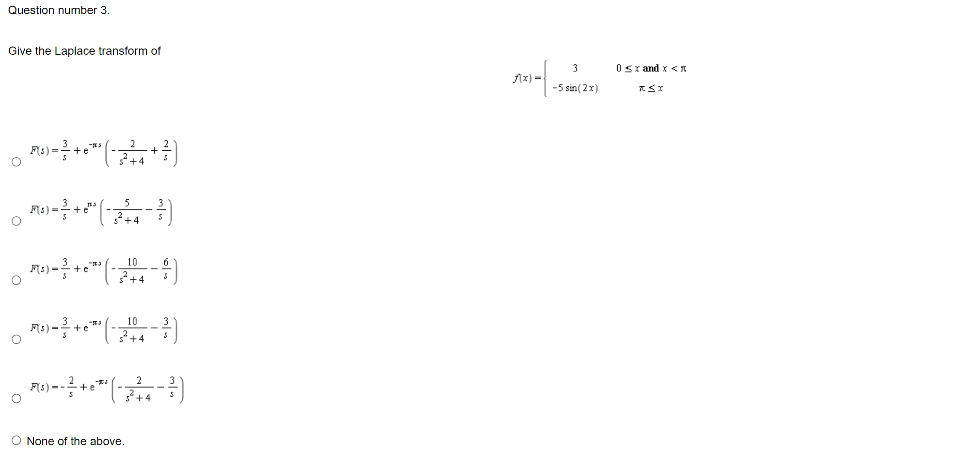 Solved Question number 3.Give the Laplace transform | Chegg.com