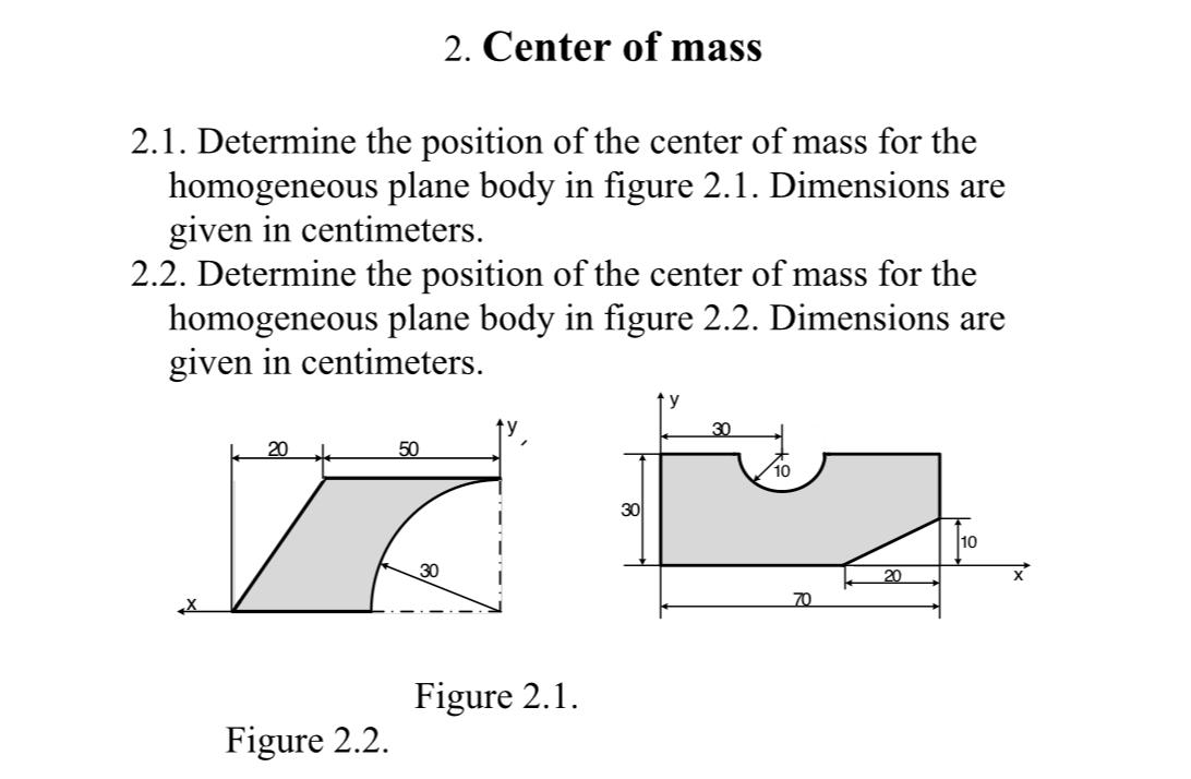 Solved Center of mass2.1. ﻿Determine the position of the | Chegg.com