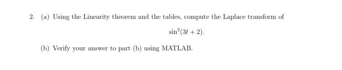 Solved 2. (a) Using the Linearity theorem and the tables, | Chegg.com