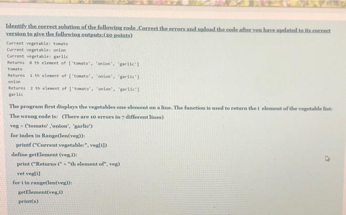 Solved Identify the correct solution of the following code | Chegg.com