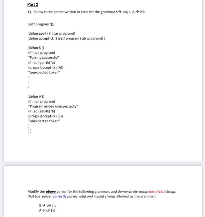 Solved Modify the above parser for the following grammar, | Chegg.com