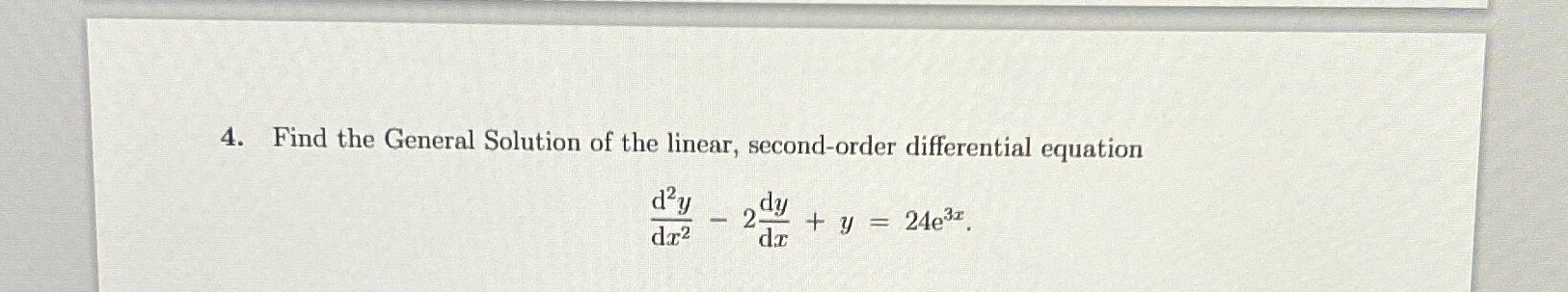 Solved Find the General Solution of the linear, second-order | Chegg.com