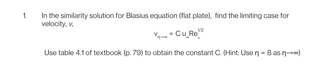 Solved 1. In the similarity solution for Blasius equation | Chegg.com