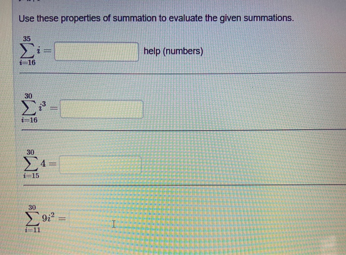 Solved Use these properties of summation to evaluate the | Chegg.com