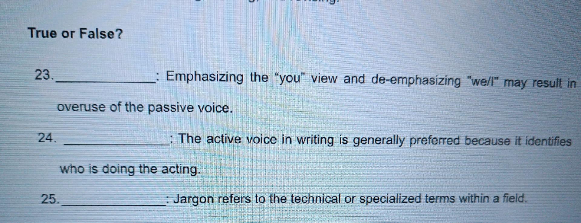 Solved True or False? 23. Emphasizing the "you" view and | Chegg.com