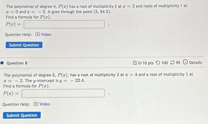 Solved The polynomial of degree 4, P(x) has a root of | Chegg.com