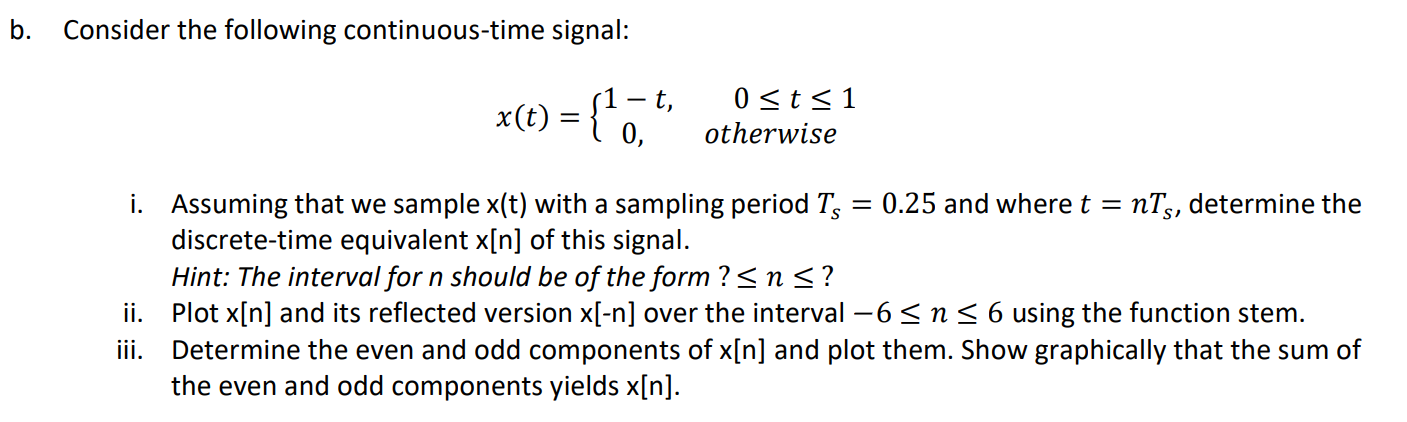 Solved b. ﻿Consider the following continuous-time | Chegg.com