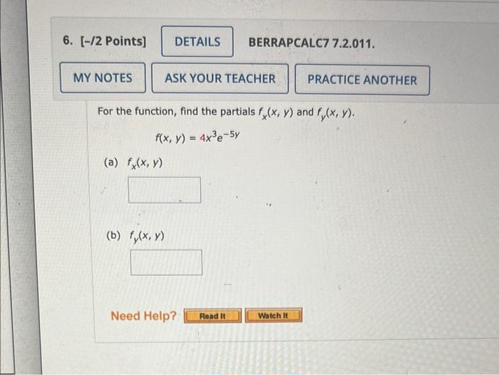 Solved For the function, find the partials fx(x,y) and | Chegg.com