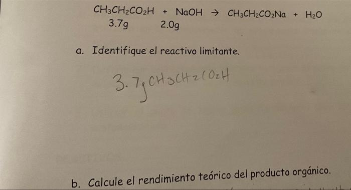 CH3CH2CO2H3.7 g+NaOH2.0 g→CH3CH2CO2Na+H2O a. | Chegg.com