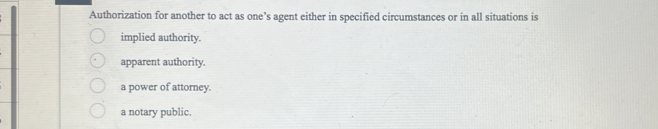 Solved Authorization for another to act as one's agent | Chegg.com