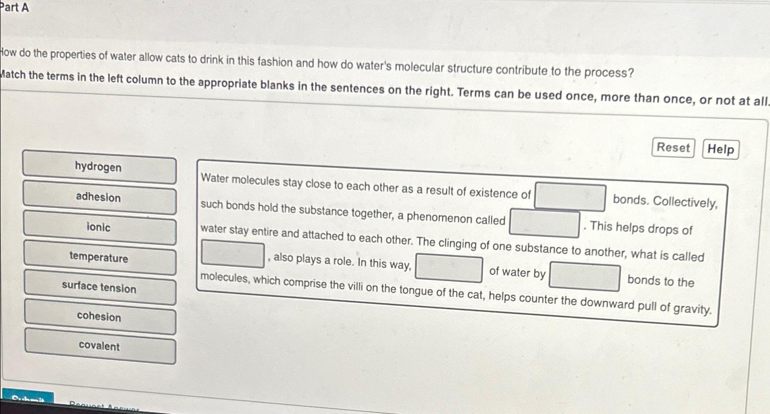 Solved Part AHow do the properties of water allow cats to | Chegg.com