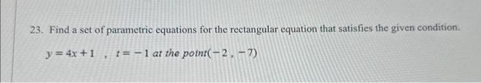 Solved 23. Find a set of parametric equations for the | Chegg.com