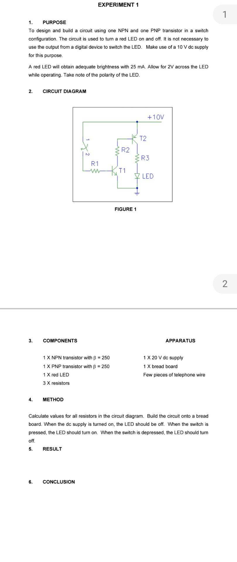 Solved 1. PURPOSE To design and build a circuit using one | Chegg.com
