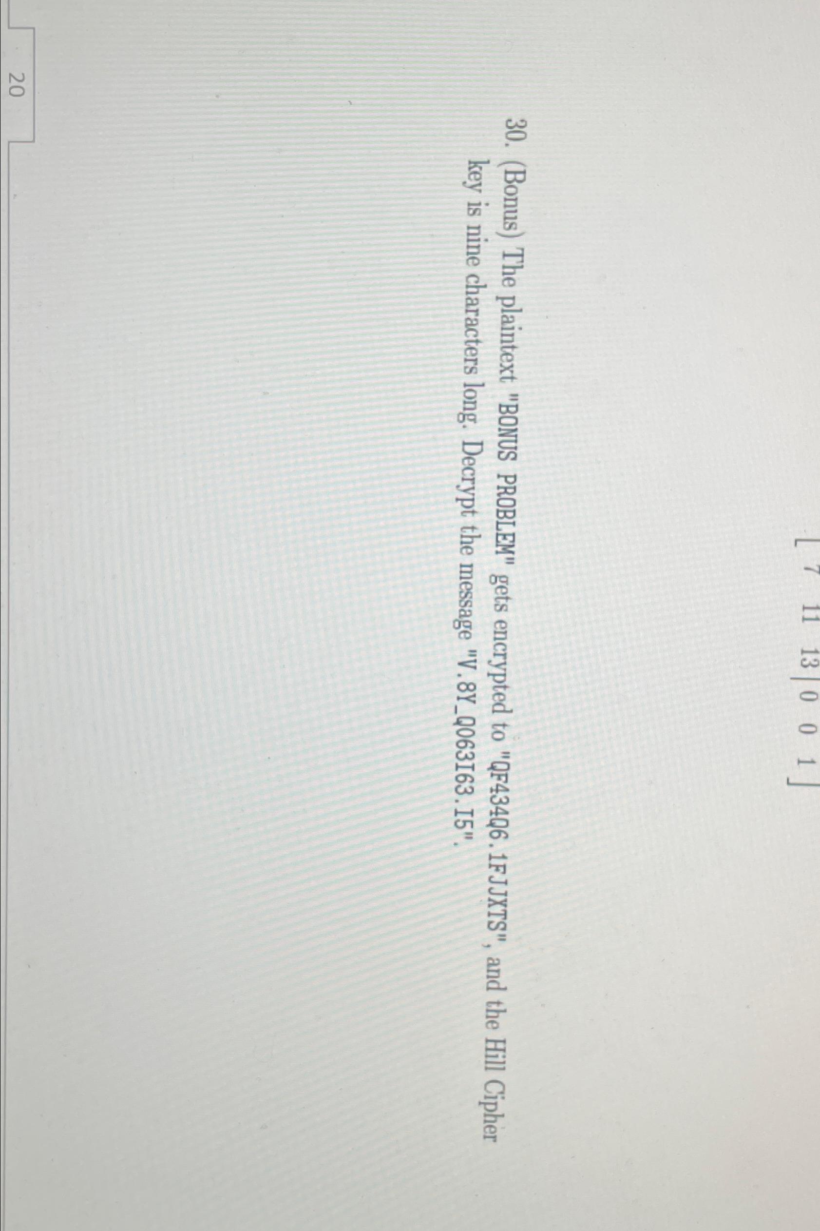 Solved (Bonus) ﻿The plaintext "BONUS PROBLEM" gets encrypted | Chegg.com