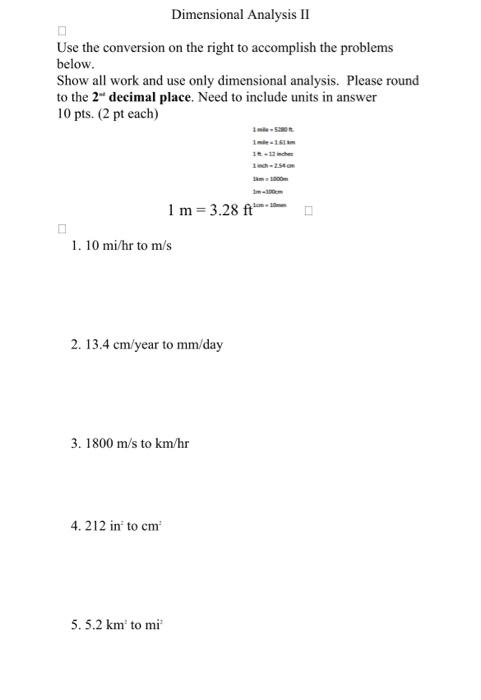 Solved Dimensional Analysis II Use the conversion on the | Chegg.com