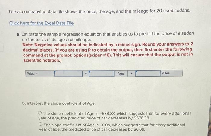 Solved The accompanying data file shows the price, the age, | Chegg.com