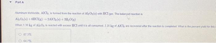 Solved Part A Aluminum trichloride, AlCl3, is formed from | Chegg.com