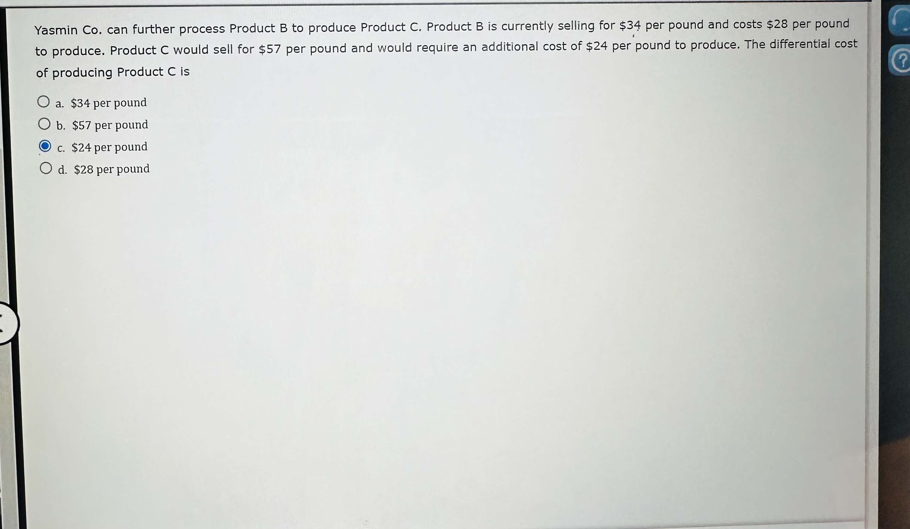 Yasmin Co. ﻿can further process Product B to produce | Chegg.com