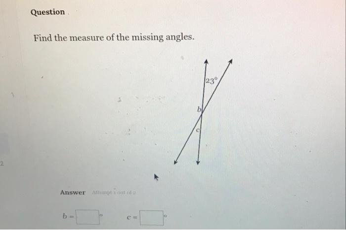 Solved 2 Question Find the measure of the missing angles. | Chegg.com