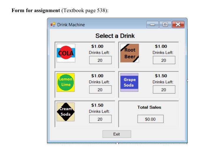 Solved a 11. Drink Vending Machine Simulator Create an | Chegg.com