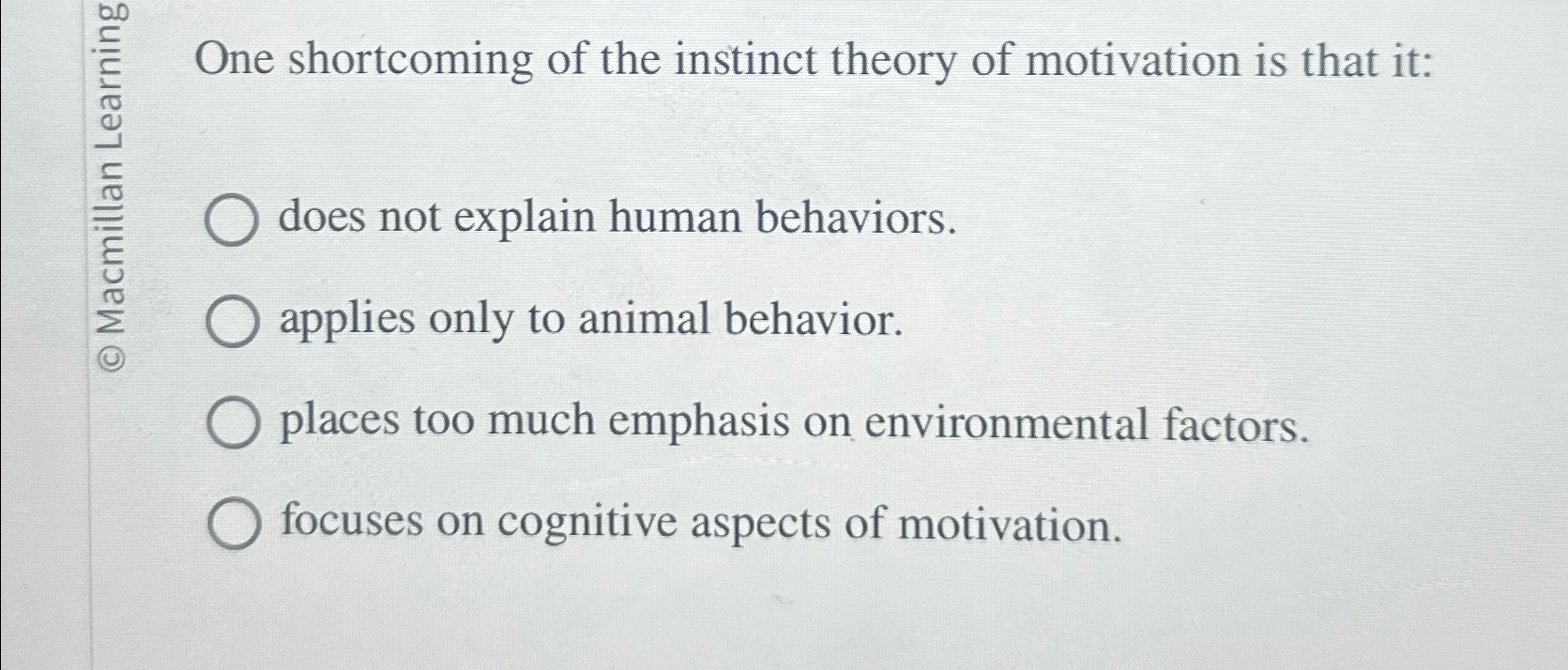Solved One shortcoming of the instinct theory of motivation | Chegg.com