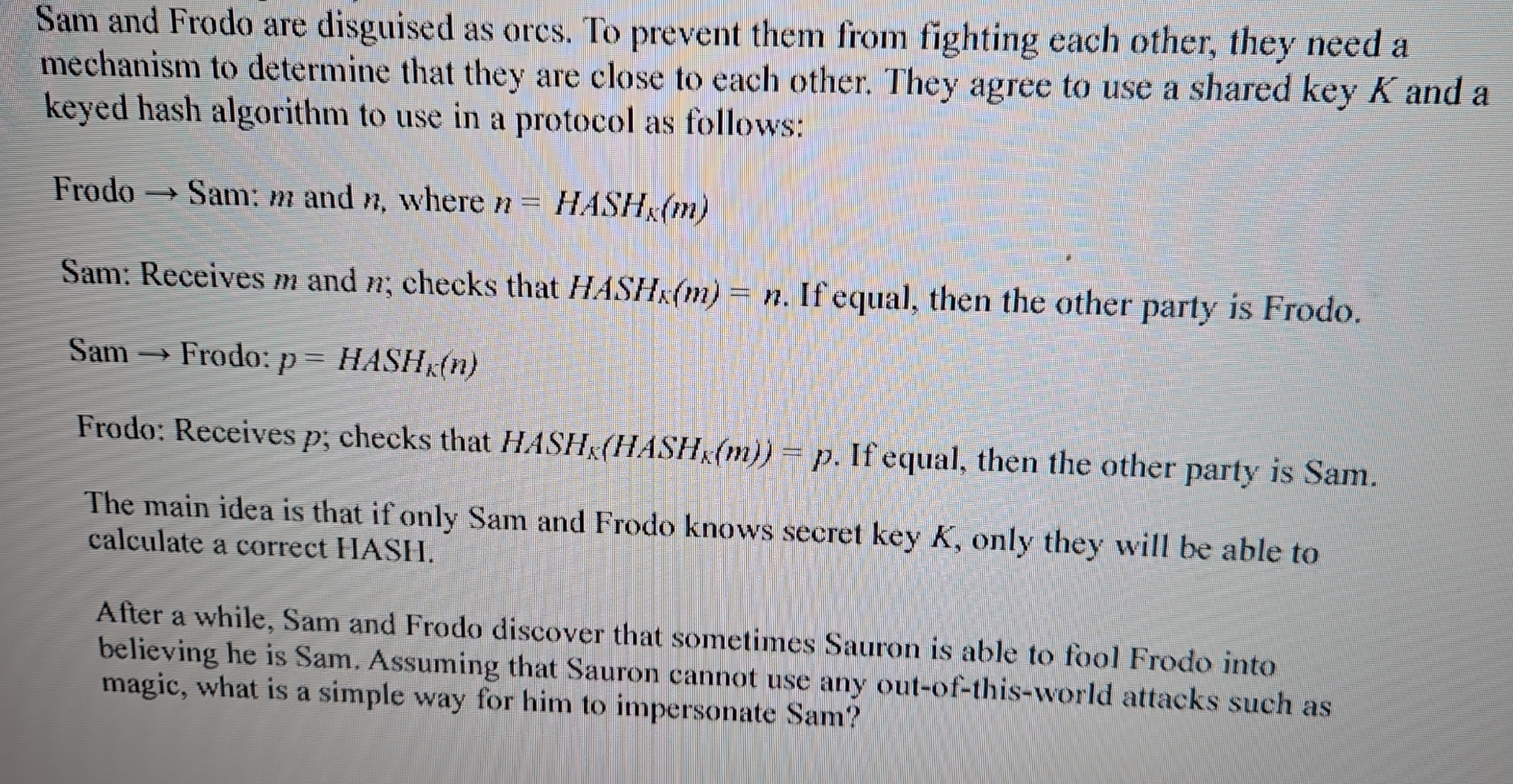 Solved Sam and Frodo are disguised as orcs. To prevent them | Chegg.com