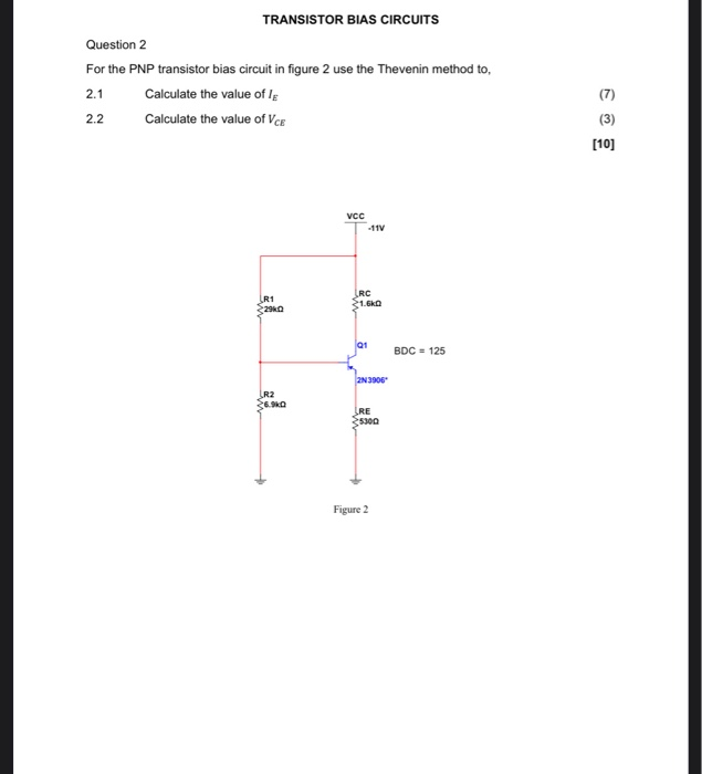 Solved TRANSISTOR BIAS CIRCUITS Question 2 For the PNP | Chegg.com