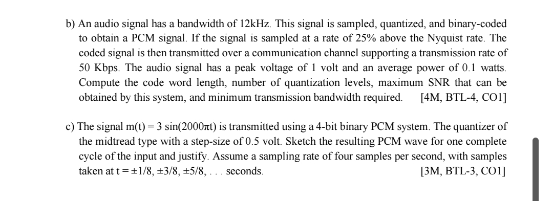 Solved b) ﻿An audio signal has a bandwidth of 12 ﻿kHz . | Chegg.com