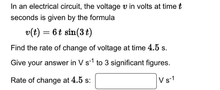 Solved In an electrical circuit, the voltage v in volts at | Chegg.com