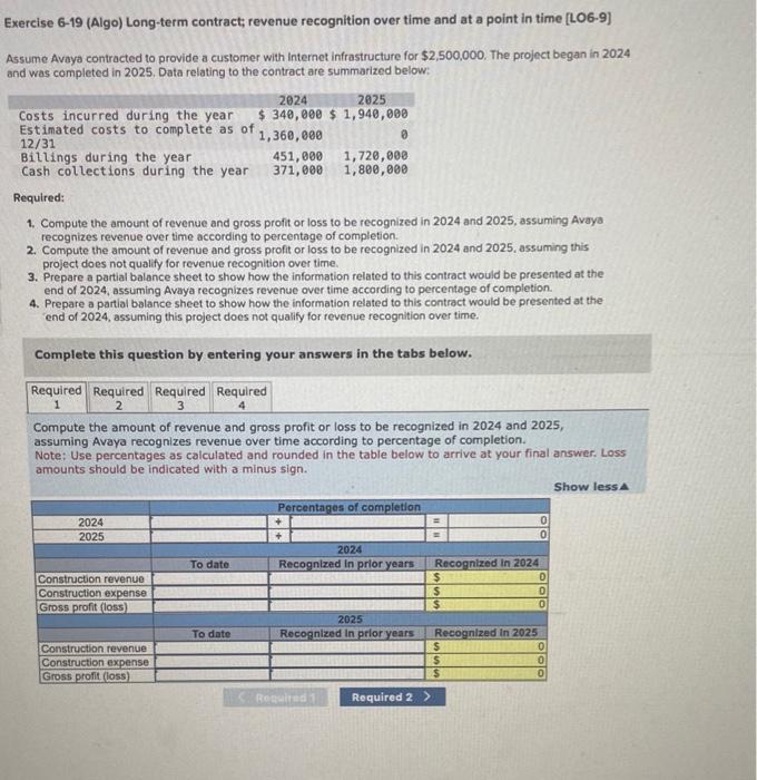 Solved Exercise 6-19 (Algo) Long-term contract; revenue | Chegg.com