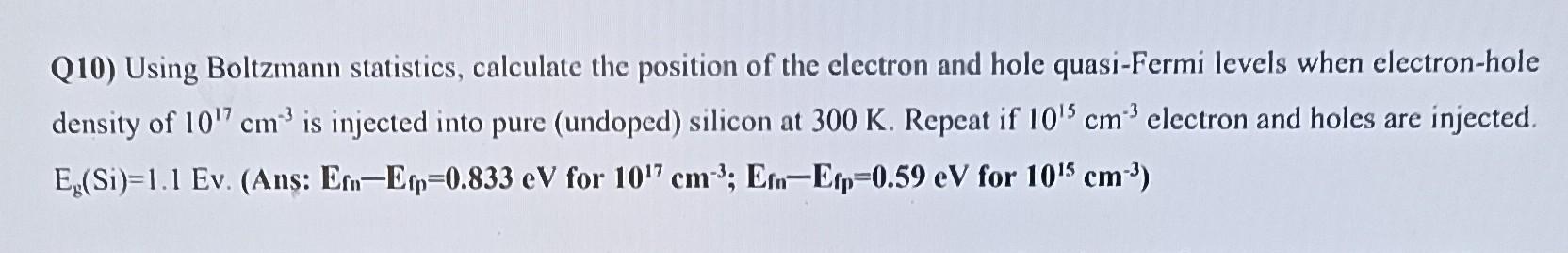 Solved Q10) Using Boltzmann statistics, calculate the | Chegg.com