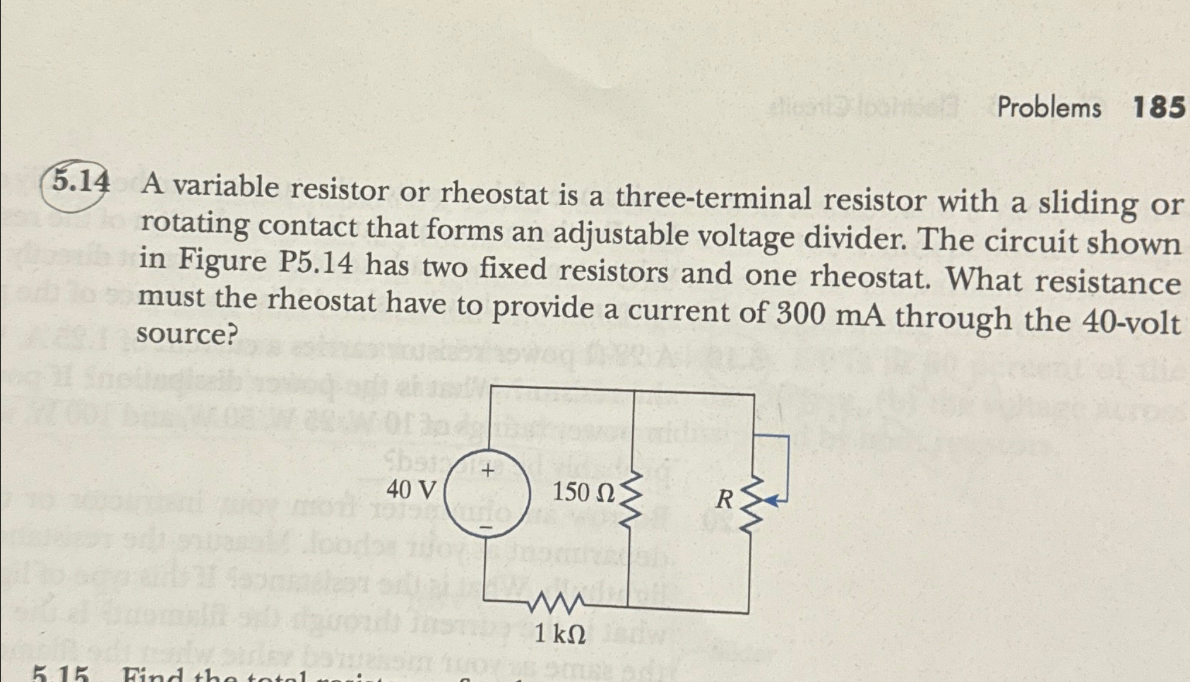 Solved Problems 1855.14 ﻿A variable resistor or rheostat is | Chegg.com