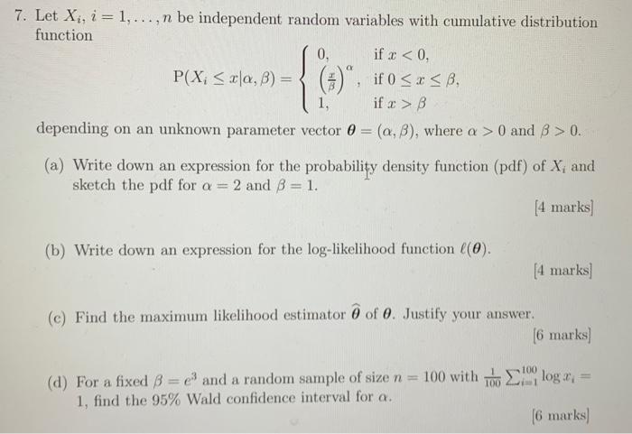 Solved 7. Let Xi,i=1,…,n be independent random variables | Chegg.com