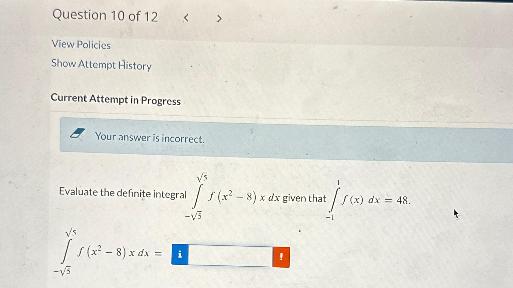 Solved Question 10 ﻿of 12View PoliciesShow Attempt | Chegg.com