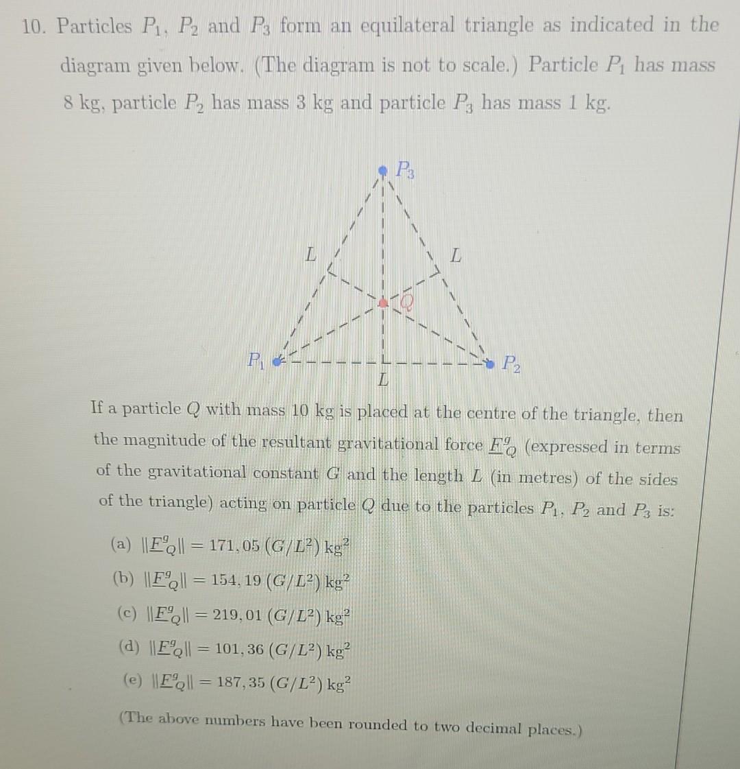 Solved 10. Particles P1,P2 and P3 form an equilateral | Chegg.com